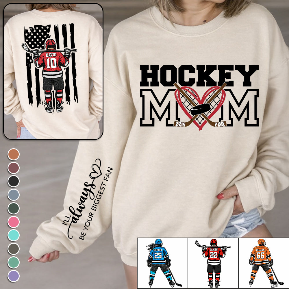 Hockey Mom - I'll Always Be Your Biggest Fan Personalized Shirt For Ic ...